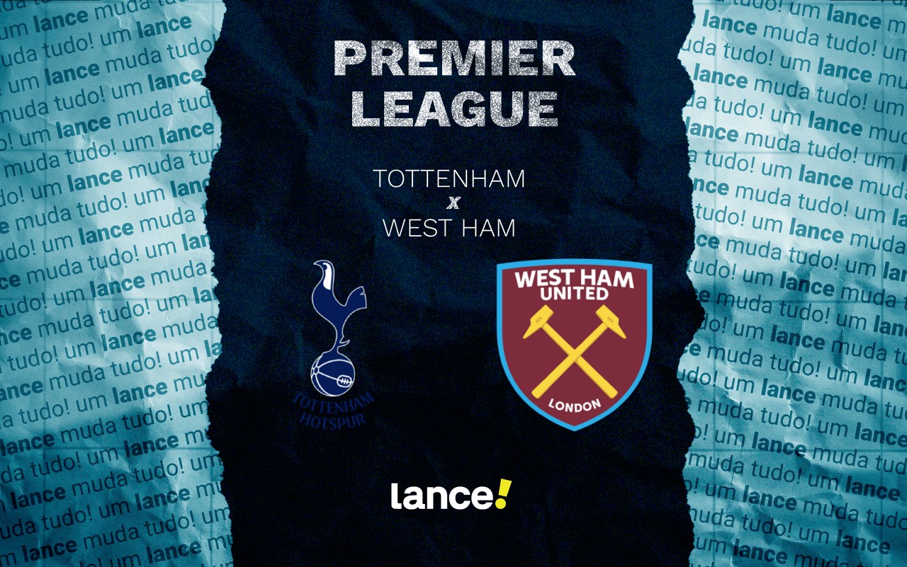Tottenham x West Ham: onde assistir ao vivo e prováveis escalações ao ...